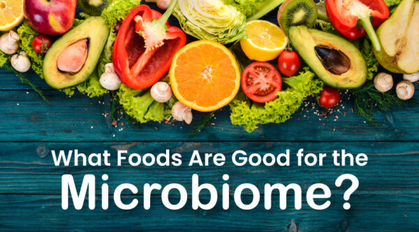 Top Foods for a Healthy Microbiome: Boost Your Gut Health